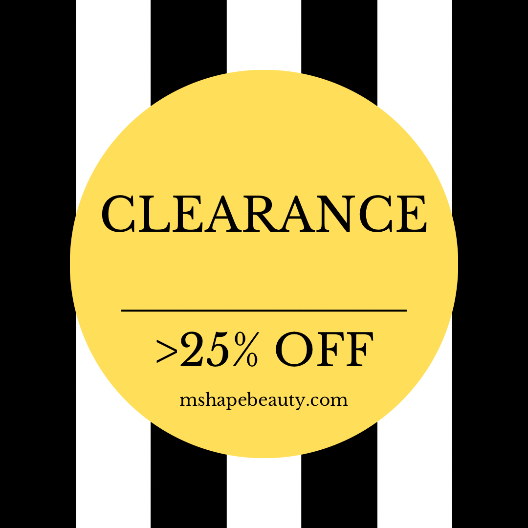 Clearance Sale – M-Shape Beauty